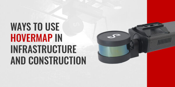 Ways to Use Hovermap in Infrastructure & Construction
